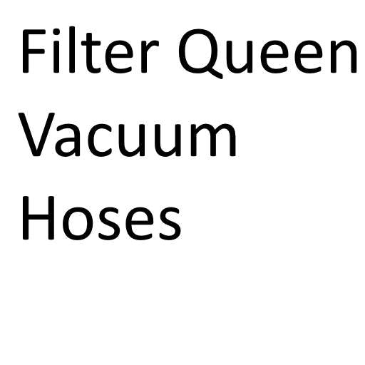 Hoses : Filter Queen Vacuum Cleaner Hose